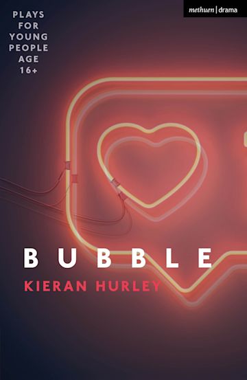 Bubble: : Plays for Young People Kieran Hurley Methuen Drama