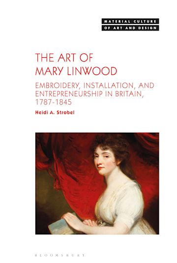 The Art of Mary Linwood: Embroidery, Installation, and Entrepreneurship ...