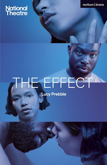 The Effect: : Modern Plays Lucy Prebble Methuen Drama