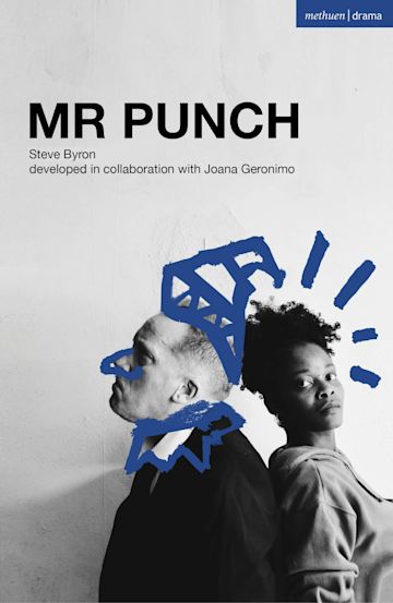 Mr Punch: : Modern Plays Steve Byron Methuen Drama