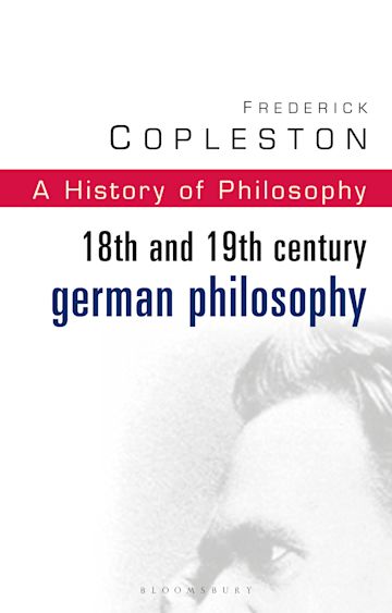 History of Philosophy Volume 7: 18th and 19th Century German Philosophy ...