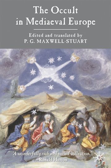 The Occult in Medieval Europe 500-1500: : P. G. Maxwell-Stuart: Red ...