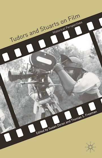 Tudors and Stuarts on Film: Historical Perspectives: Susan Doran: Red ...