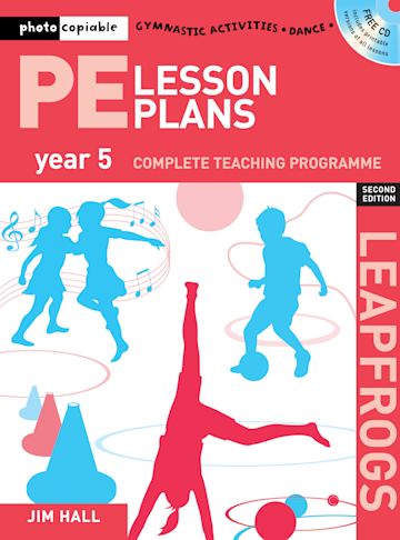 PE Lesson Plans Year 5: Photocopiable gymnastic activities, dance and ...