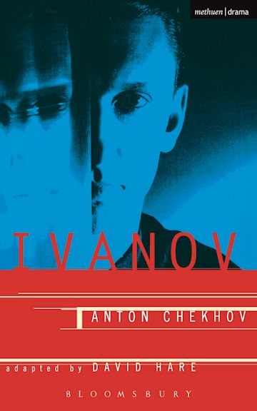 Ivanov: : Modern Plays Anton Chekhov Methuen Drama