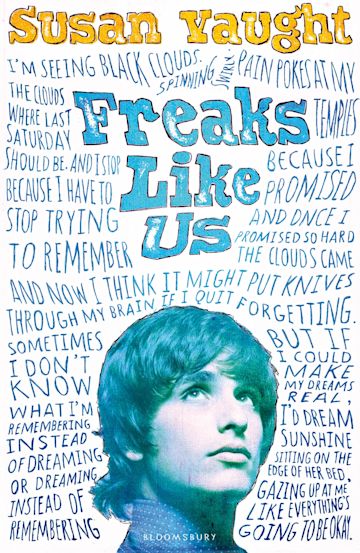 Freaks Like Us: : Susan Vaught: Bloomsbury Children's Books
