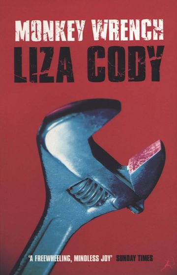 Monkey Wrench: : Liza Cody: Bloomsbury Paperbacks