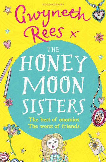 The Honeymoon Sisters: : Gwyneth Rees: Bloomsbury Children's Books