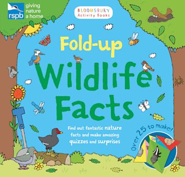 RSPB: Fold-up Wildlife Facts: : Bloomsbury Activity Books