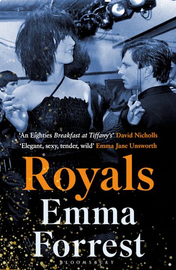 Royals: The Autumn Radio 2 Book Club Pick: Emma Forrest: Bloomsbury ...
