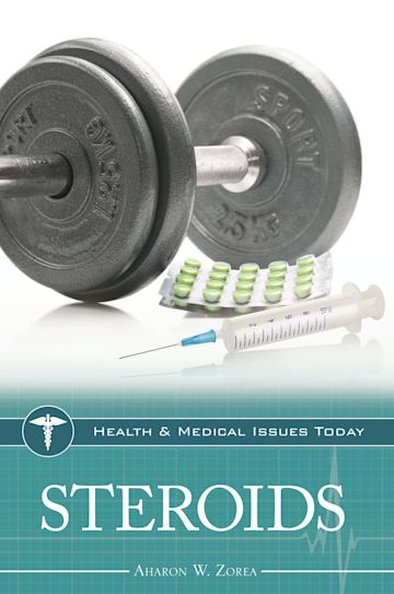 Steroids: : Aharon W. Zorea: Greenwood