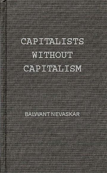 Capitalists without Capitalism: The Jains of India and the Quakers of ...