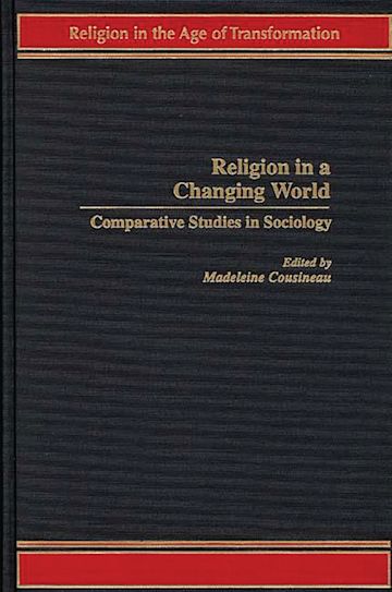 Religion in a Changing World: Comparative Studies in Sociology ...