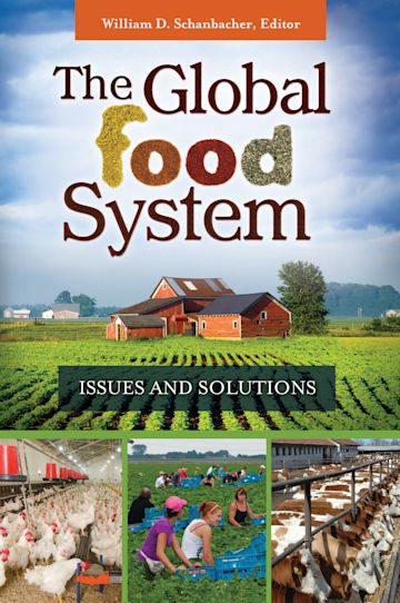 The Global Food System: Issues and Solutions: William D. Schanbacher ...