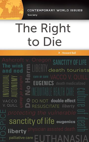 The Right to Die: A Reference Handbook: Contemporary World Issues ...