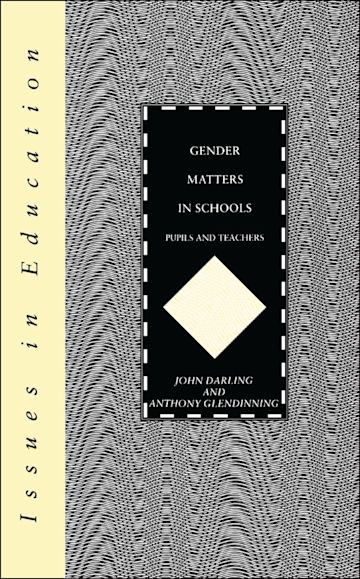 Gender Matters in Schools: : John Darling: Continuum