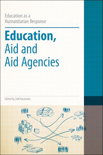 Education, Aid and Aid Agencies: : Education as a Humanitarian Response ...