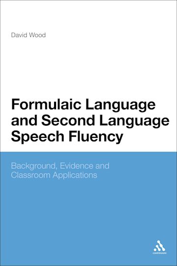 Formulaic Language and Second Language Speech Fluency: Background ...