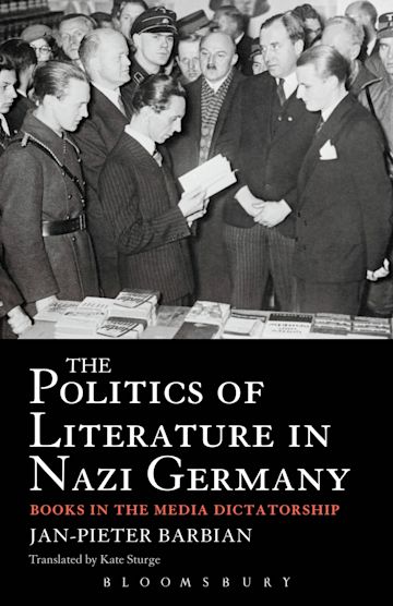 The Politics of Literature in Nazi Germany: Books in the Media ...