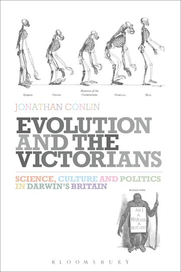 Evolution and the Victorians: Science, Culture and Politics in Darwin's ...