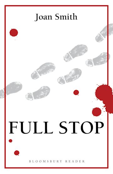 Full Stop: : Loretta Lawson Joan Smith Bloomsbury Reader