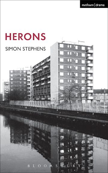 Herons: : Modern Plays Simon Stephens Methuen Drama