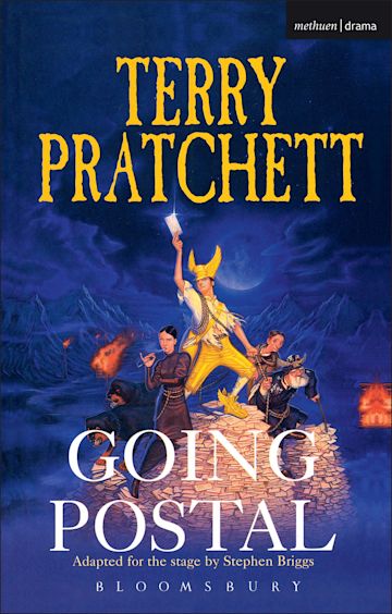 Going Postal: Stage Adaptation: Modern Plays Terry Pratchett Methuen Drama