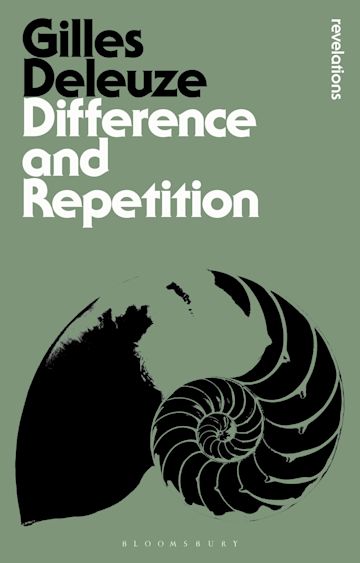Difference and Repetition: : Bloomsbury Revelations Gilles Deleuze ...