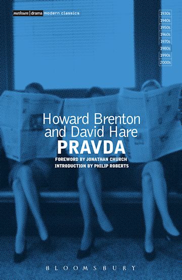 Pravda: : Modern Classics Howard Brenton Methuen Drama