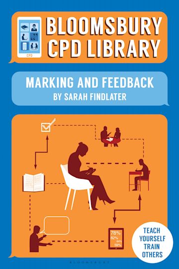 Bloomsbury CPD Library: Marking and Feedback: : Bloomsbury CPD Library ...