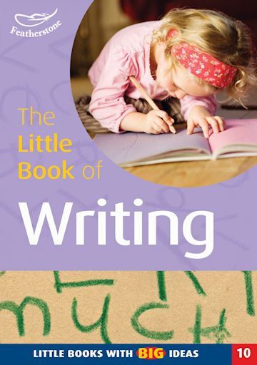 The Little Book of Writing: Little Books with Big Ideas (10): Sally ...