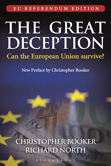 The Great Deception: Can the European Union Survive?: Christopher ...
