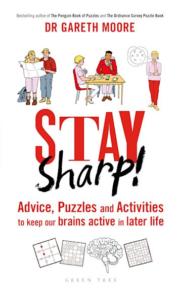 Stay Sharp!: Advice, Puzzles and Activities to Keep Our Brains Active ...