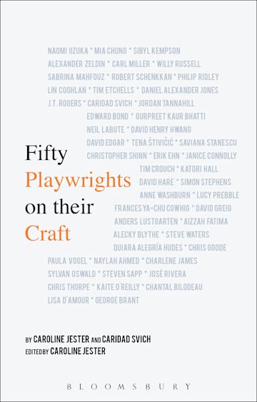 Fifty Playwrights on their Craft: : Caroline Jester: Methuen Drama