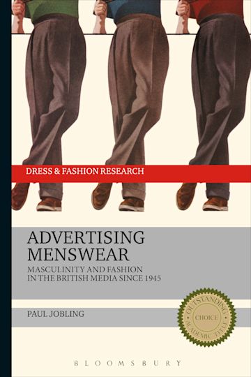Advertising Menswear: Masculinity and Fashion in the British Media ...