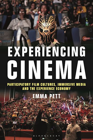 Experiencing Cinema: Participatory Film Cultures, Immersive Media and ...