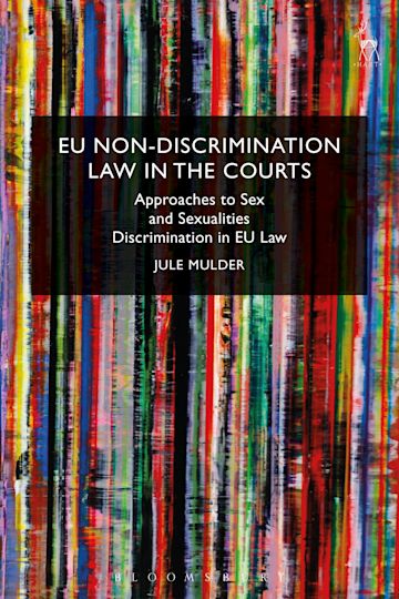 EU Non-Discrimination Law in the Courts: Approaches to Sex and ...