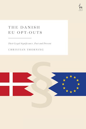 The Danish EU Opt-Outs: Their Legal Significance, Past and Present ...