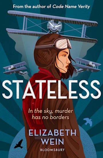 Stateless: : Elizabeth Wein: Bloomsbury Children's Books