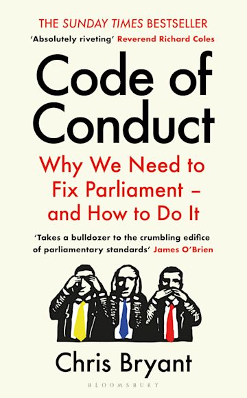 Code of Conduct: Why We Need to Fix Parliament – and How to Do It ...