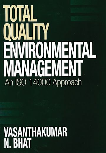 Total Quality Environmental Management: An ISO 14000 Approach ...
