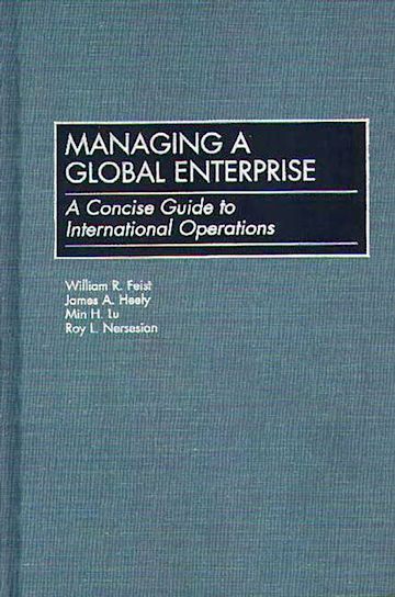 Managing a Global Enterprise: A Concise Guide to International ...
