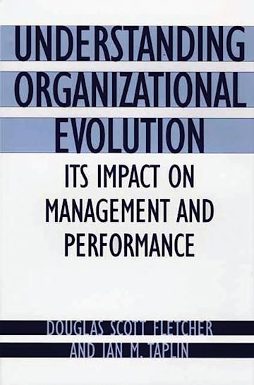Understanding Organizational Evolution: Its Impact on Management and ...