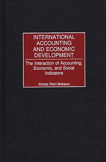 International Accounting and Economic Development: The Interaction of ...