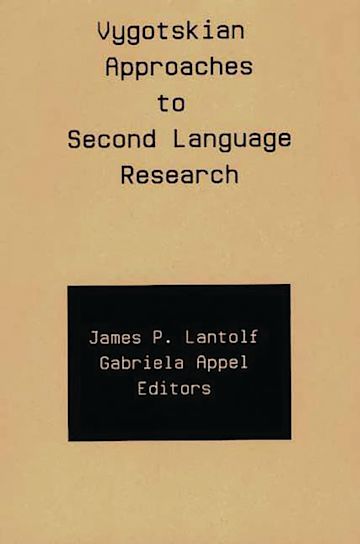 Vygotskian Approaches to Second Language Research: : Contemporary ...