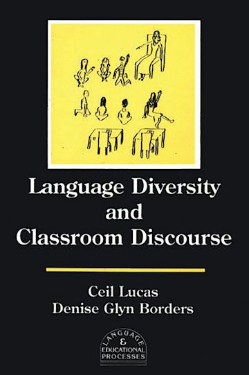 Language Diversity and Classroom Discourse: : Language and Educational ...