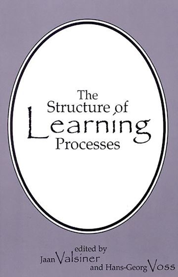 The Structure of Learning Processes: : Jaan Valsiner: Praeger