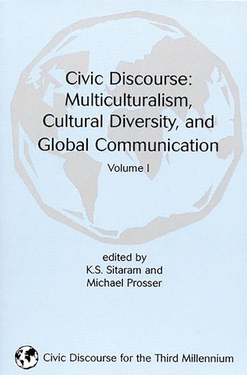 Civic Discourse: Volume One, Multiculturalism, Cultural Diversity, and ...