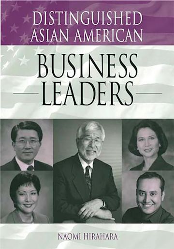 Distinguished Asian American Business Leaders: : Distinguished Asian ...