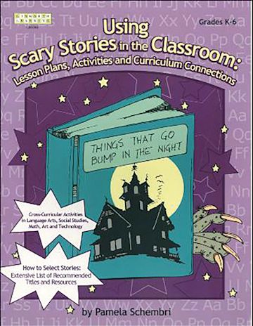 Using Scary Stories in the Classroom: Lesson Plans, Activities and ...